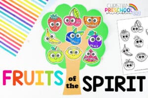 Fruit of the Spirit for Kids - Christian Preschool Printables